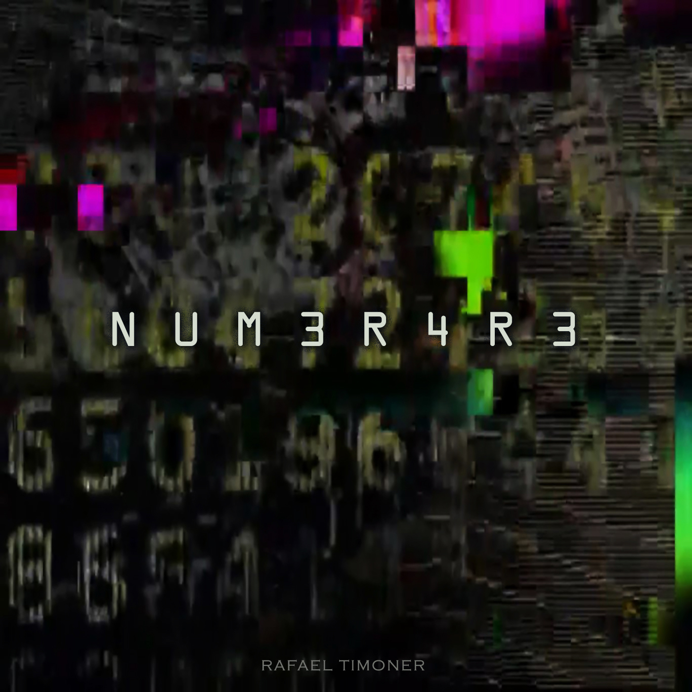 New album release : “N U M 3 R 4 R 3” by Rafael Timoner – Modular Station